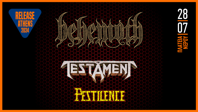 Release Athens 2024 / Behemoth / Testament Pestilence - εισιτήρια ...